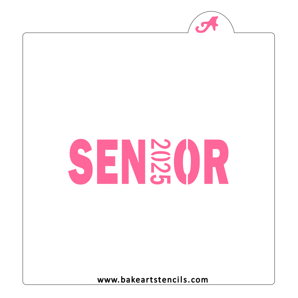 Senior 2025 Cookie Stencil - bakeartstencils