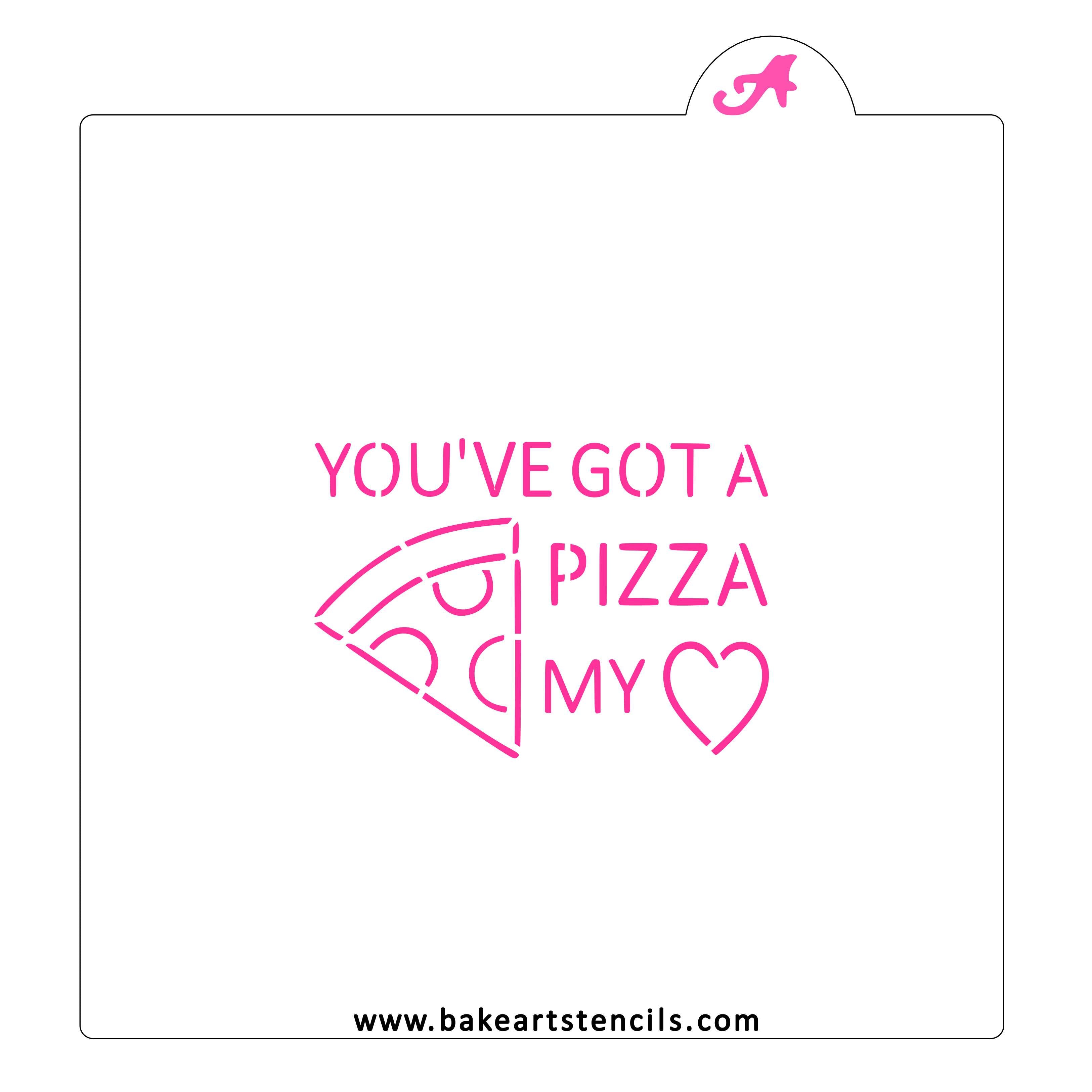Pizza My Heart PYO Stencil - bakeartstencils